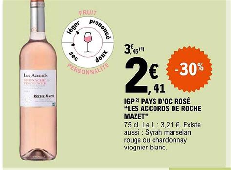 Promo Igp Pays D Oc Ros Les Accords De Roche Mazet Chez E Leclerc