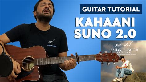 Kahaani Suno Guitar Lesson With Capo Kaifi Khalil Guitar