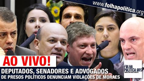 Senadores Deputados Advogados E Parentes De Presos Pol Ticos