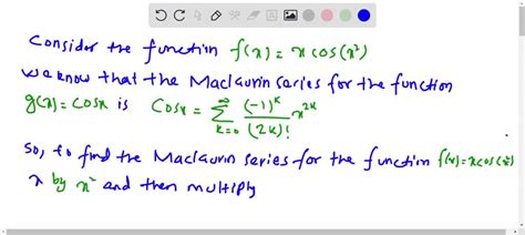 solved find the maclaurin series for the functions by substituting into a known maclaurin series