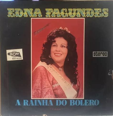 Lp Edna Fagundes A Rainha Do Bolero Parcelamento Sem Juros