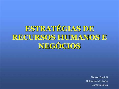 PPT ESTRATÉGIAS DE RECURSOS HUMANOS E NEGÓCIOS PowerPoint