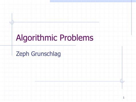algorithmic problems zeph grunschlag 1