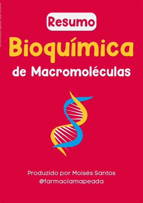 bioquimica de macromoleculas Resumo Bioquímica de Macromoléculas