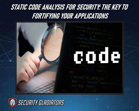 Static Code Analysis For Security The Key To Fortifying Your Applications