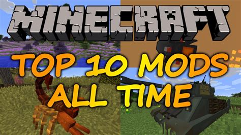 Top Minecraft Mods Of All Time Youtube