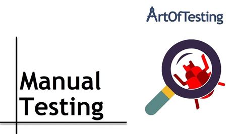 What Is Manual Testing Types Advantages Disadvantages And The