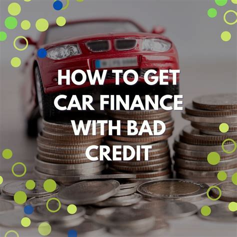 How To Get Car Finance With Bad Credit