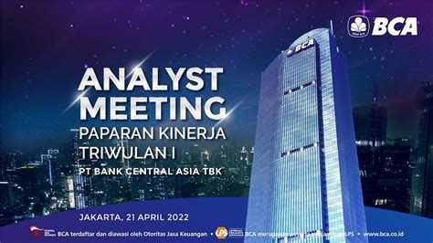 Analyst Meeting Paparan Kinerja Triwulan 1 PT Bank Central Asia Tbk