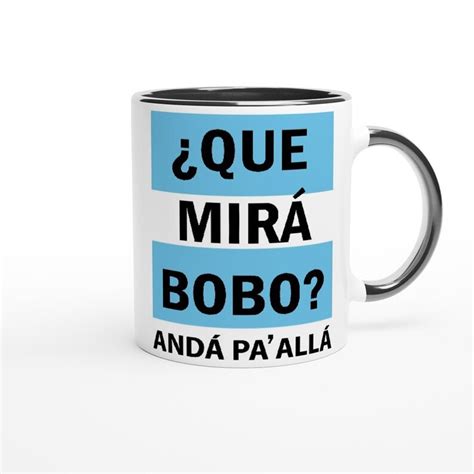 Messi Que Mir Bobo And Pa All Bobo White Oz Ceramic Mug Etsy