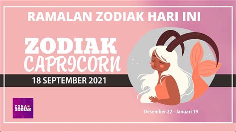 Ramalan Zodiak Capricorn Hari Ini Sabtu 18 September 2021 YouTube