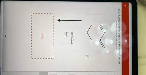 Solved Draw The Major Addition Product For This Reaction Do Chegg
