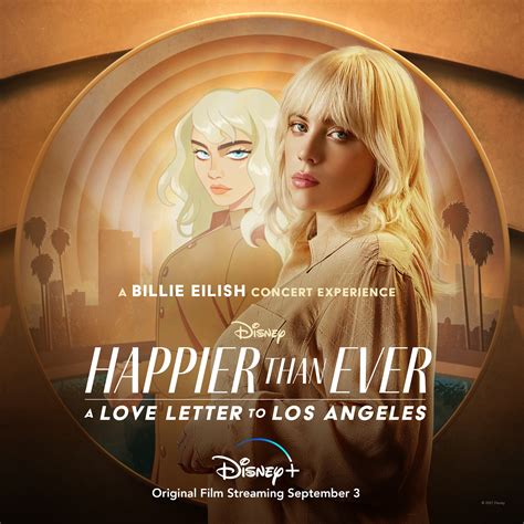 Happier Than Ever A Love Letter To Los Angeles 2021