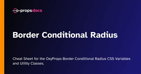 Border Conditional Radius OxyProps Documentation