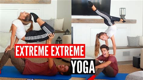 Extreme Yoga Challenge X Brent Rivera Youtube