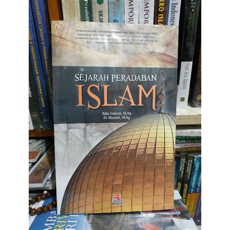 Jual Original Buku Sejarah Peradaban Islam Lengkap Edisi Revisi