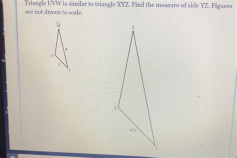 solved triangle uvw is similar to triangle xyz find the measure of side yz figures are not