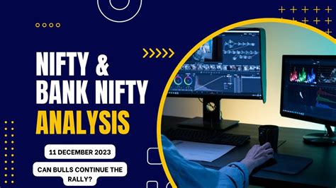 Nifty Prediction And Bank Nifty Analysis For Monday December