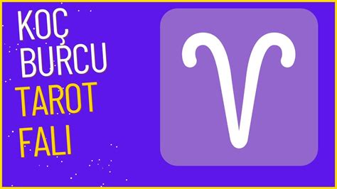 Koç Burcu Mart Ayı Tarot Falı 2024 Yılının Enerjisi YouTube