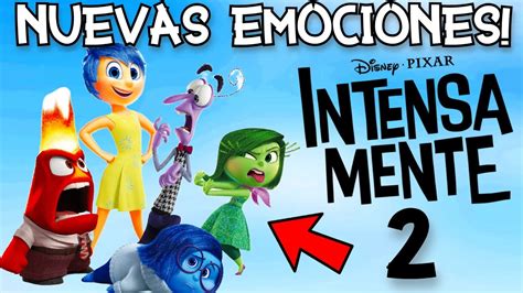 NUEVAS EMOCIONES CONFIRMADAS Para INTENSAMENTE 2 TODO Lo NUEVO De