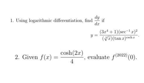 solved 1 using logarithmic differentiation find dxdy if