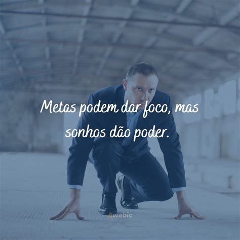 Frases Sobre Foco E Determina O Que Te Far O Ir Avante