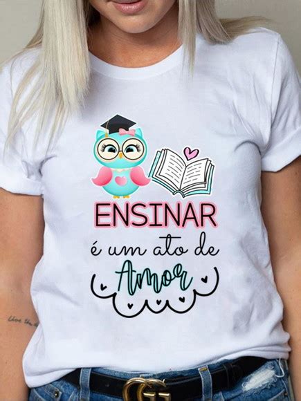 Ensinar É Um Ato de Amor Compre Produtos Personalizados no Elo7