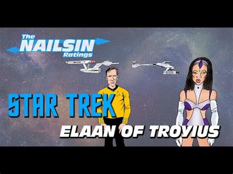 The Nailsin Ratings Star Trek Elaan Of Troyius YouTube