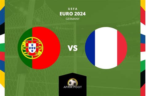 Pronostic Portugal France Trois paris à tenter sur le quart de