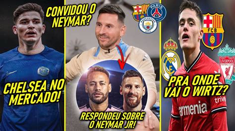 CHAPÉU no BARÇA MESSI CHAMOU o NEYMAR JULIAN ÁLVAREZ CHELSEA