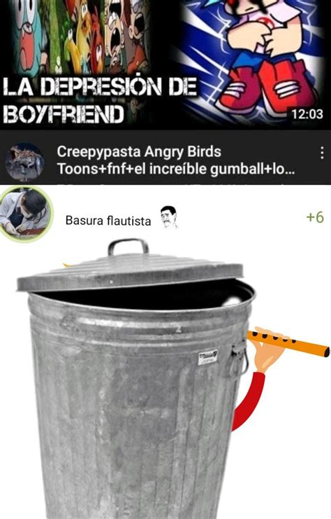 Basura Flautista Meme Subido Por Dr Lanzaguisantes 69 Memedroid