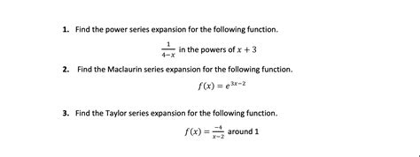 solved 1 find the power series expansion for the following