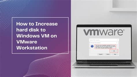 How To Increase Hard Disk To Windows Vm On Vmware Workstation