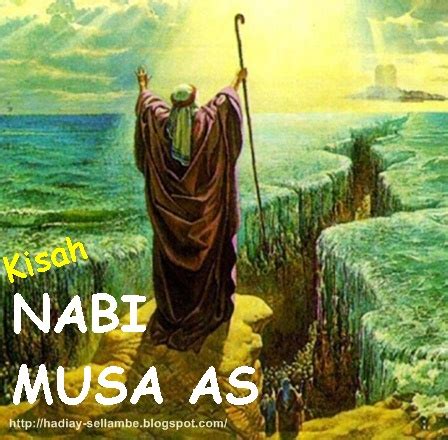 Kisah Tentang Nabi Musa Homecare24