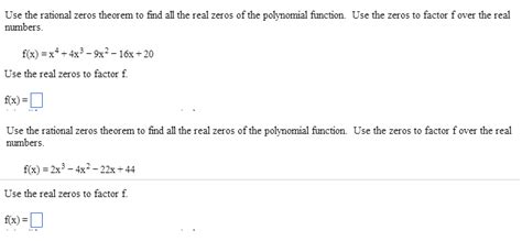 solved use the rational zeros theorem to find all the real