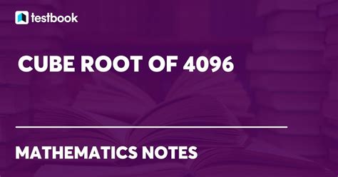 cube root of 4096 how to calculate explained with solved example
