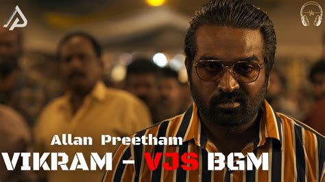 Vikram Vijay Sethupathi Entry Bgm Allan Preetham Mix Kamal