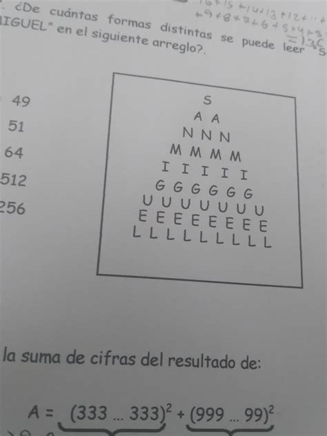 2 C De cuántas formas distintas se puede leer SAN MIGUEL en el
