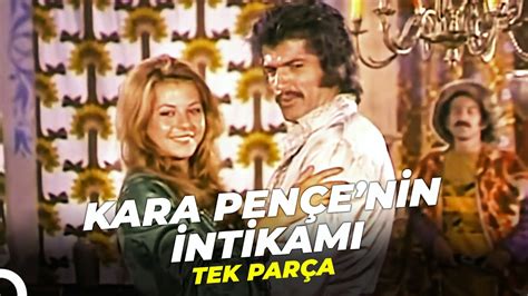 Kara Pençe nin İntikamı Serdar Gökhan Eski Türk Filmi YouTube