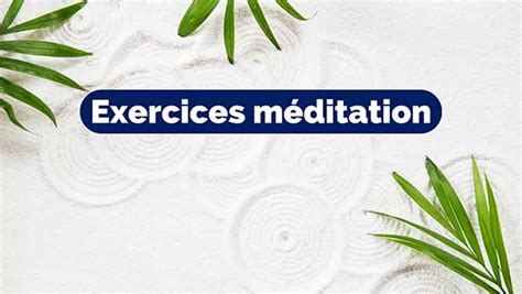 Exercices de méditation Formation Burnout