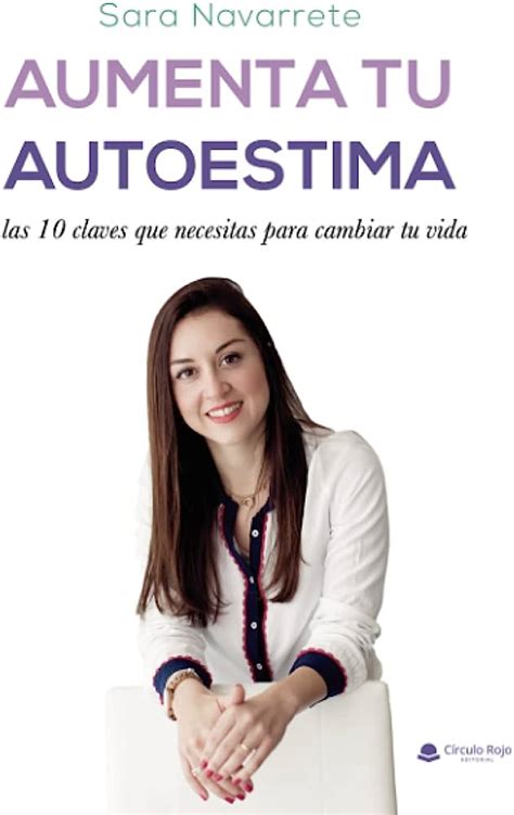 Aumenta Tu Autoestima Con Estos Consejos Efectivos Nutriaventura