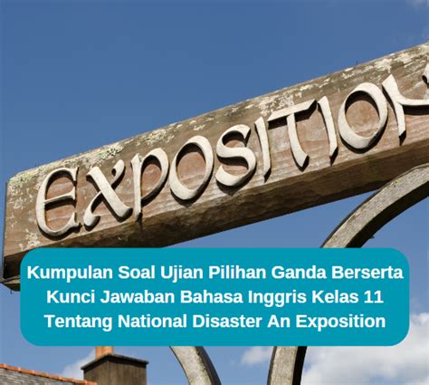 Kumpulan Soal Ujian Pilihan Ganda Berserta Kunci Jawaban Bahasa Inggris