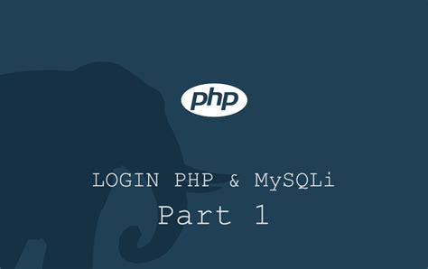 Membuat Login Dengan Php Dan Mysqli Malas Ngoding