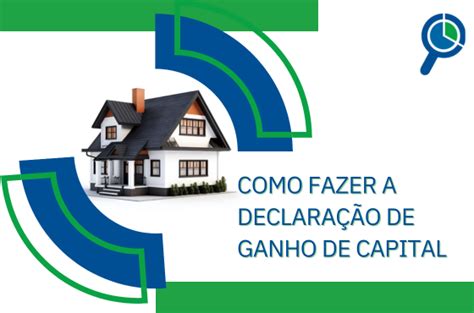 Como Fazer a Declaração de Ganho de Capital Engenho Contabilidade