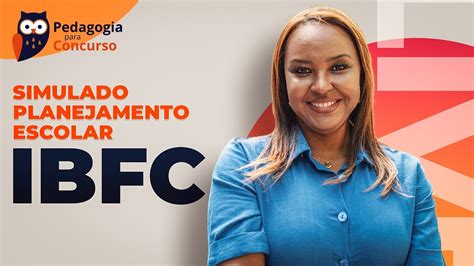 Simulado Planejamento Escolar Banca IBFC Pedagogia Para Concurso