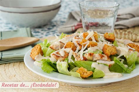 Receta Ensalada C Sar Con Pollo Y Su Salsa Casera Receta E