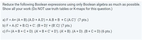 solved reduce the following boolean expressions using only
