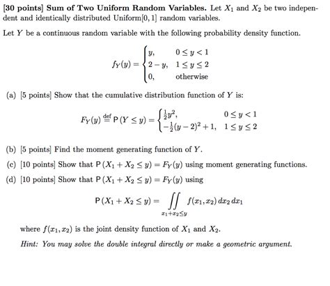 solved [30 points] sum of two uniform random variables let