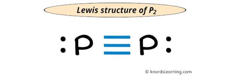 Lewis Structure Of P2 With 6 Simple Steps To Draw
