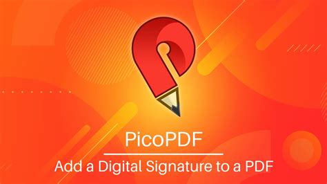 Add A Digital Signature To A Pdf Picopdf Pdf Editor Tutorial Youtube
